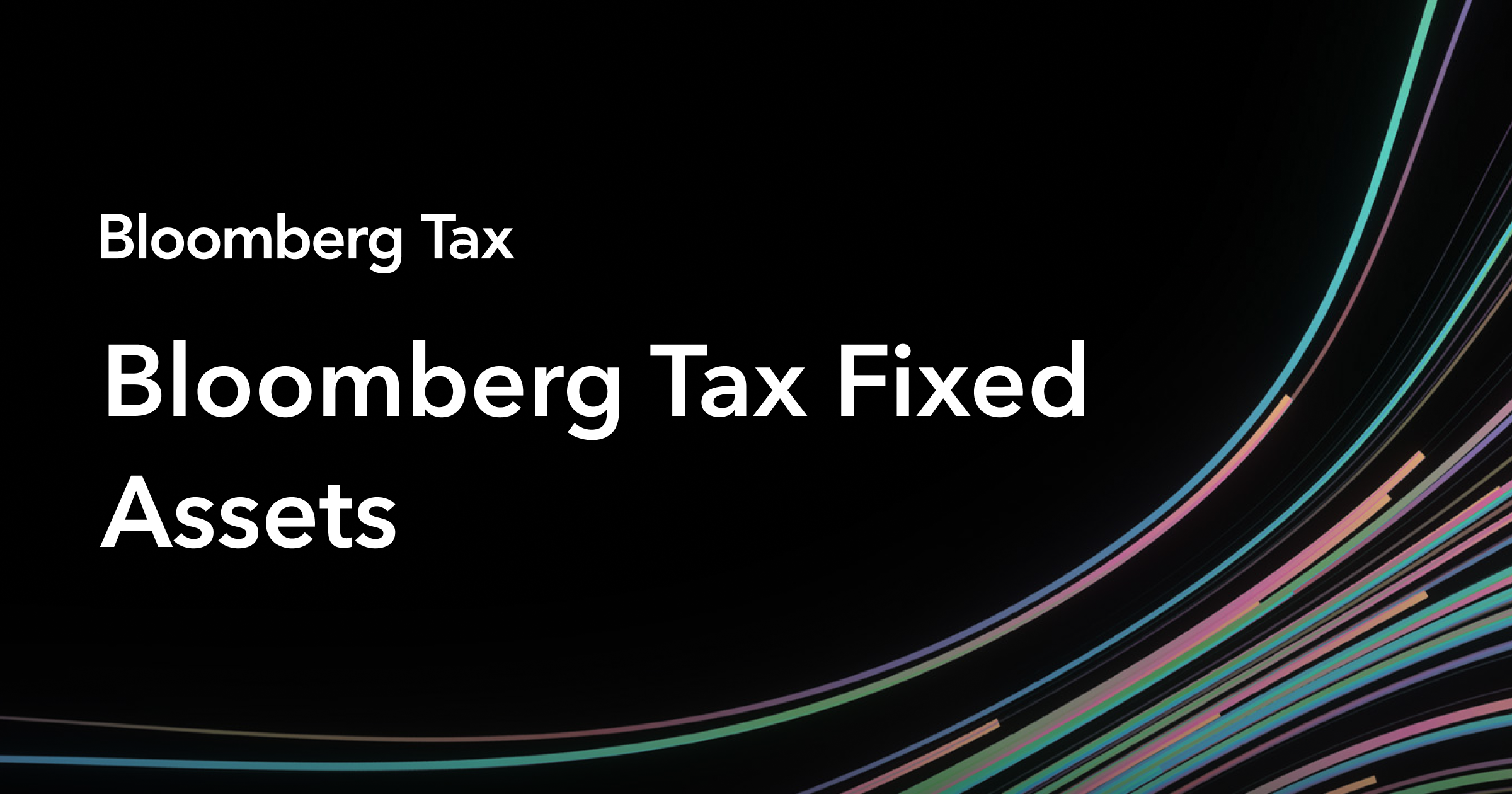 Bloomberg Tax Fixed Assets software for tax depreciation calcs ...