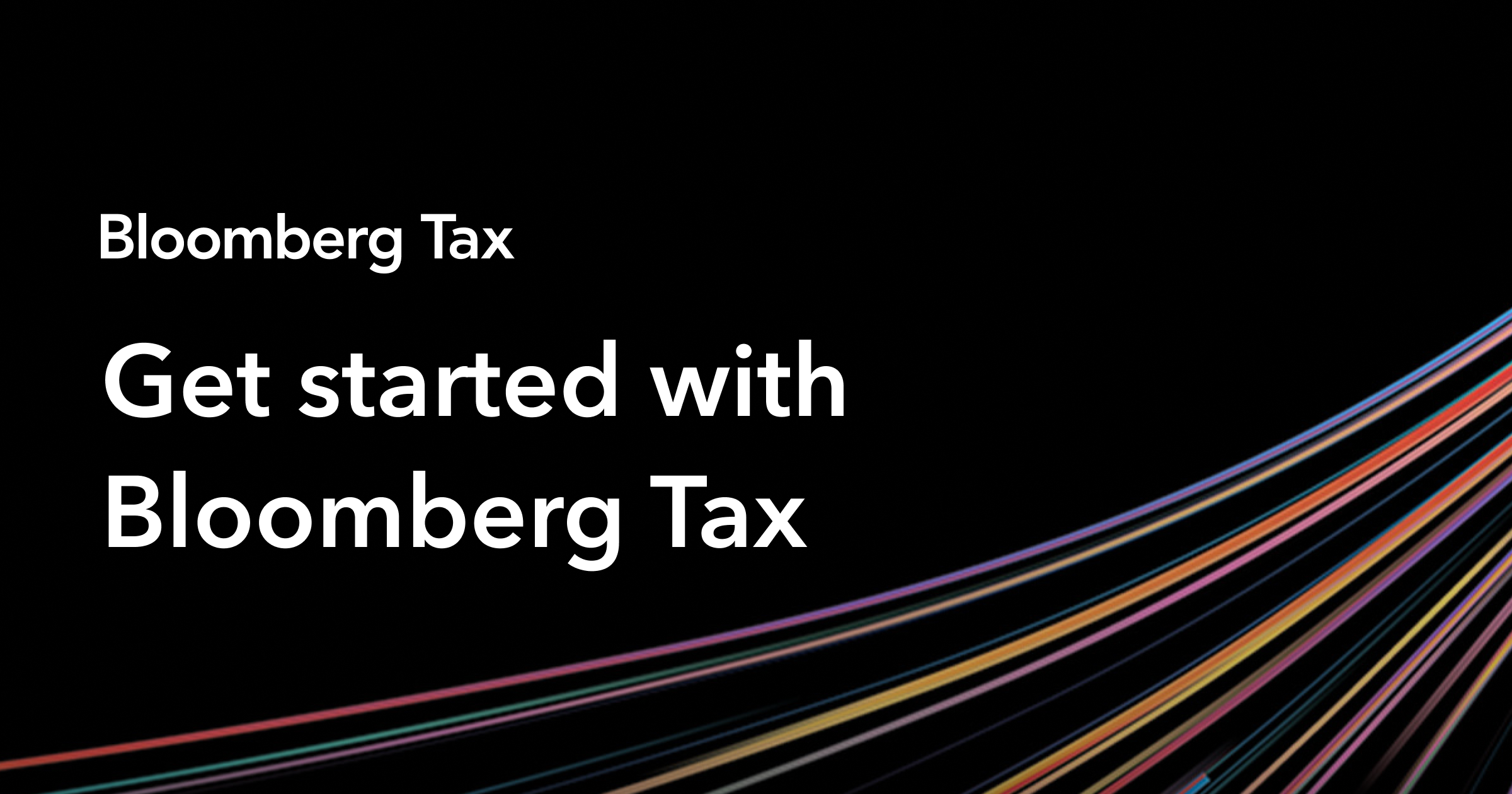 Client onboarding and set-up options for Bloomberg Tax - Bloomberg Tax