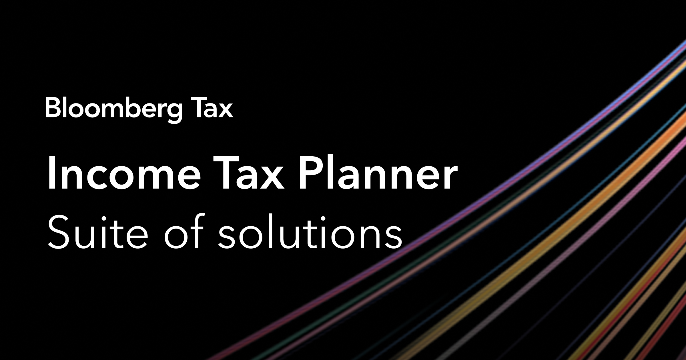 Powerful tax projection and planning tools for advisors - Bloomberg Tax