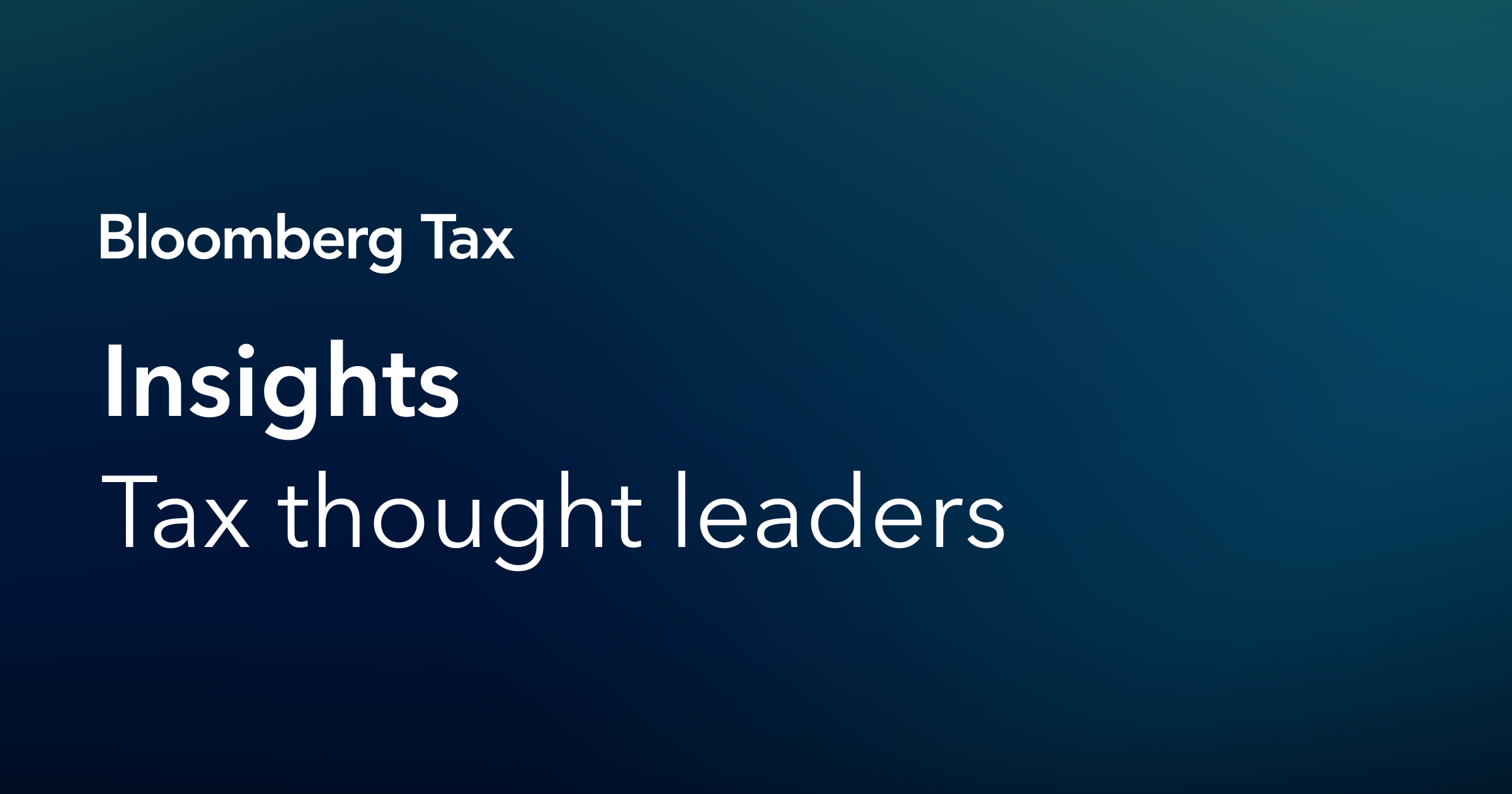 Tax intelligence and resources informed by expert analysts