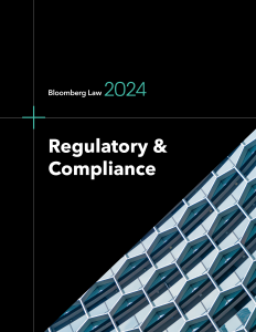 Top Regulatory & Compliance Trends in 2024 - Bloomberg Law