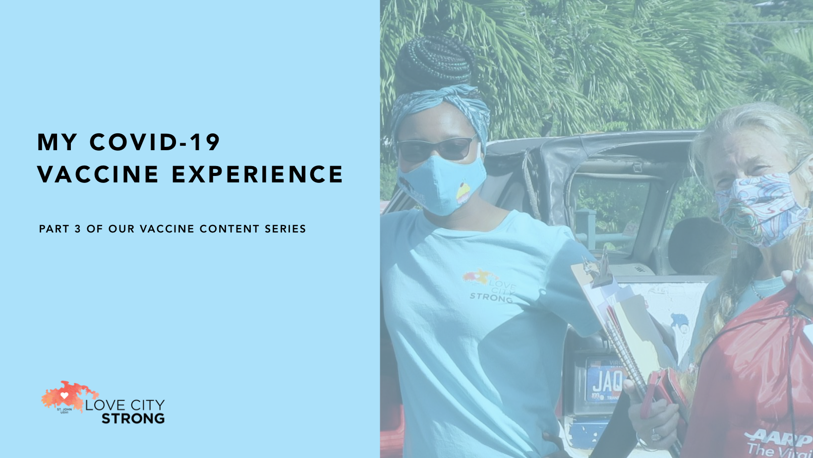 My COVID-19 Vaccine Experience | Love City Strong