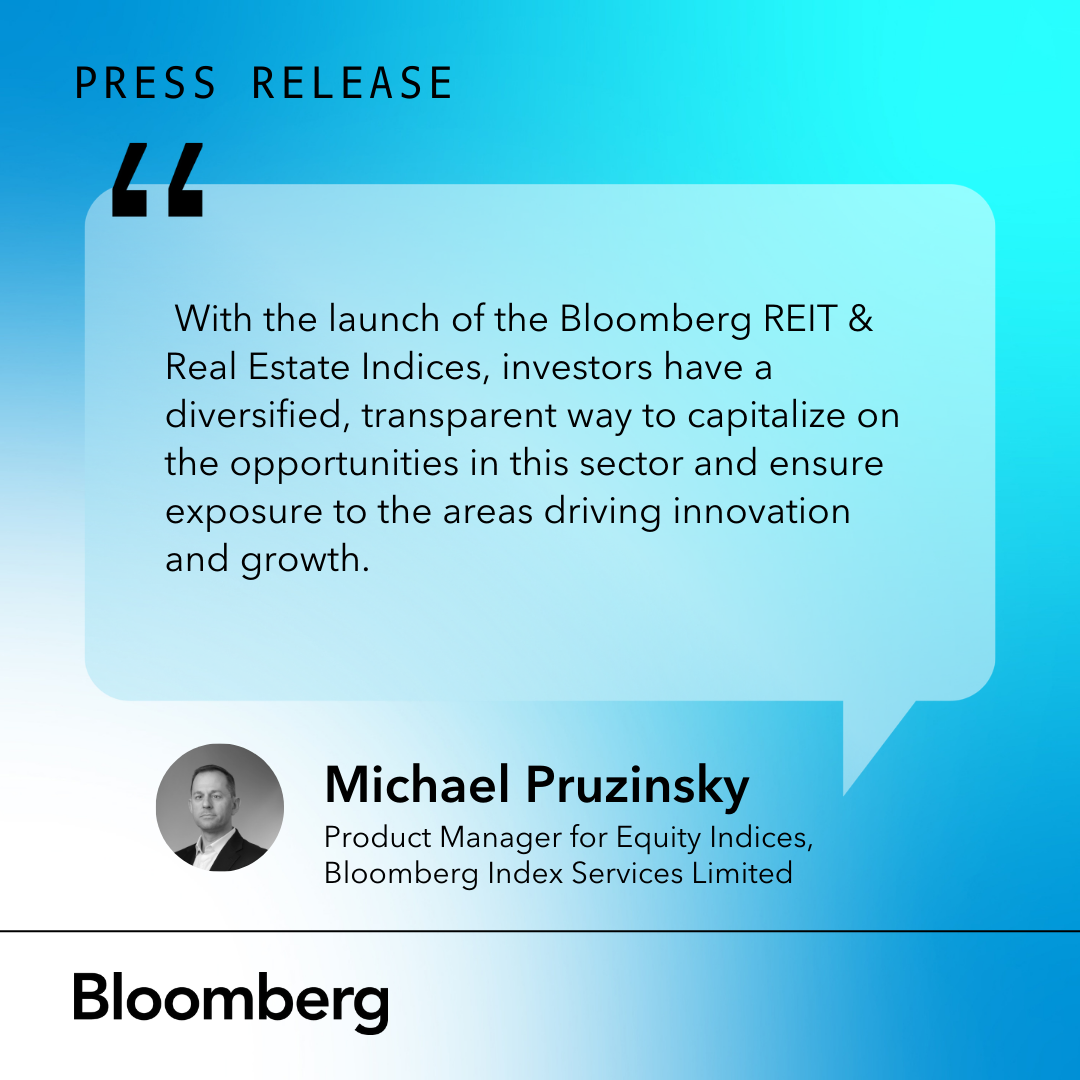 Bloomberg Launches Global Bloomberg REIT & Real Estate Indices ...