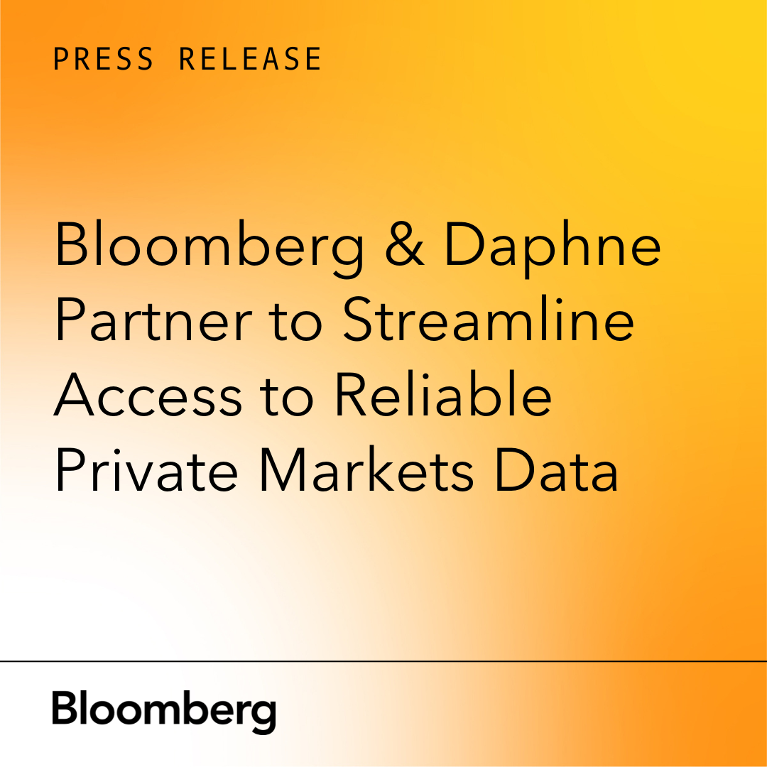 Bloomberg and Daphne Partner to Streamline Access to Reliable Private ...