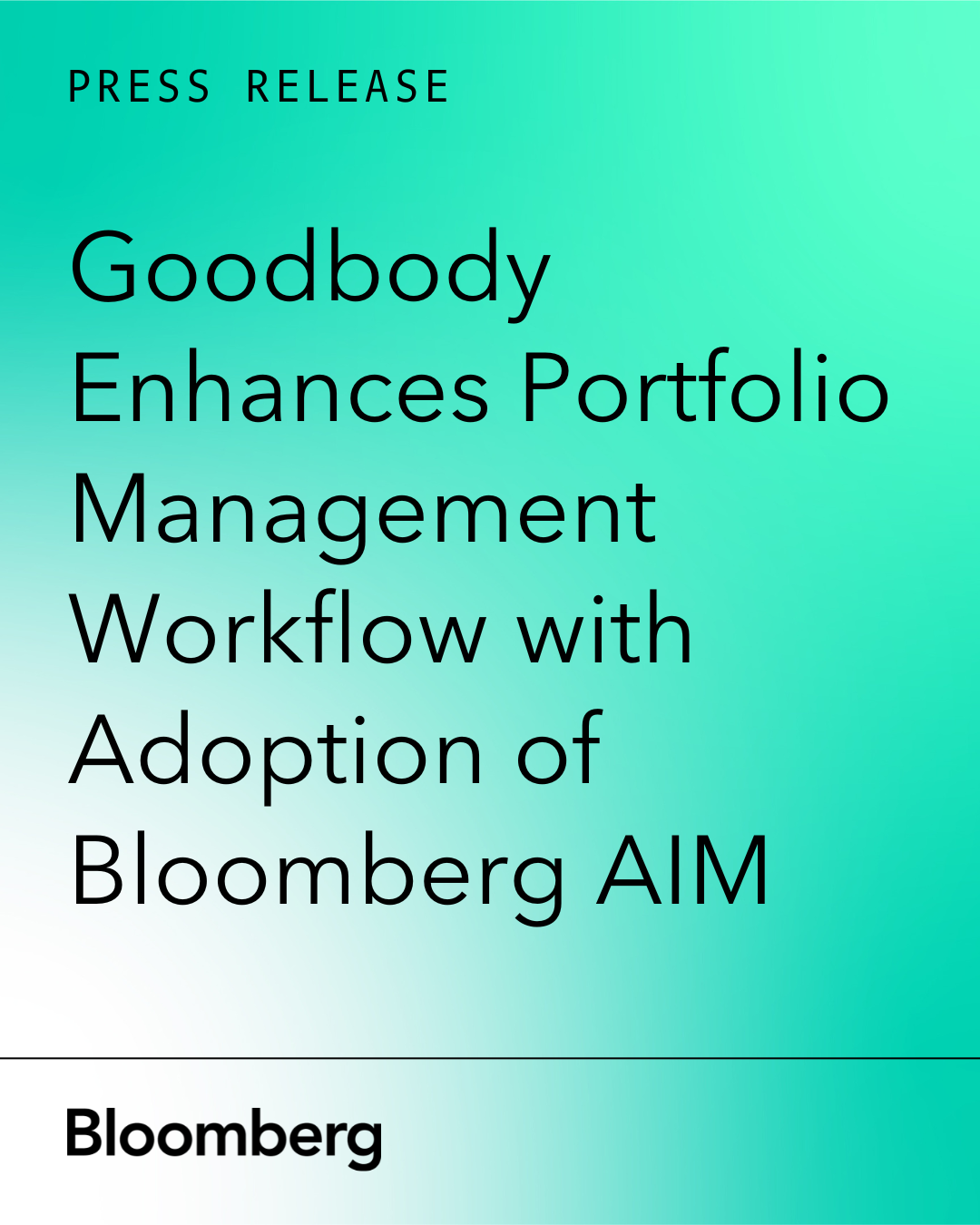 Goodbody Enhances Portfolio Management Workflow with Adoption of ...