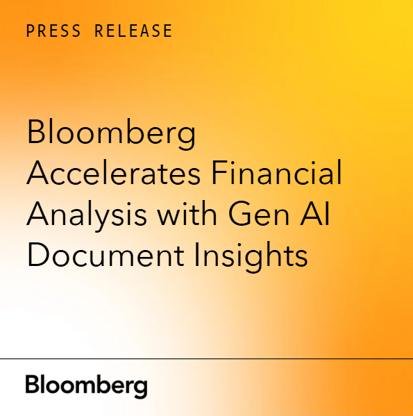 Bloomberg Accelerates Financial Analysis with Gen AI Document Insights ...