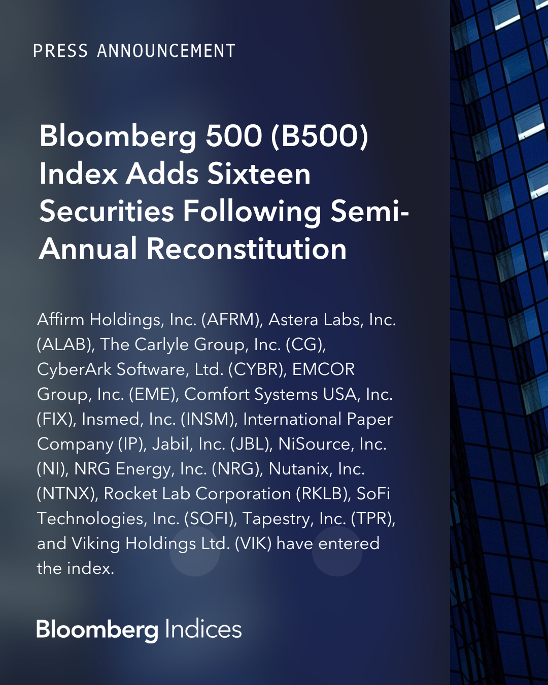 Bloomberg 500 (B500) Index Adds Sixteen Securities Following Semi ...