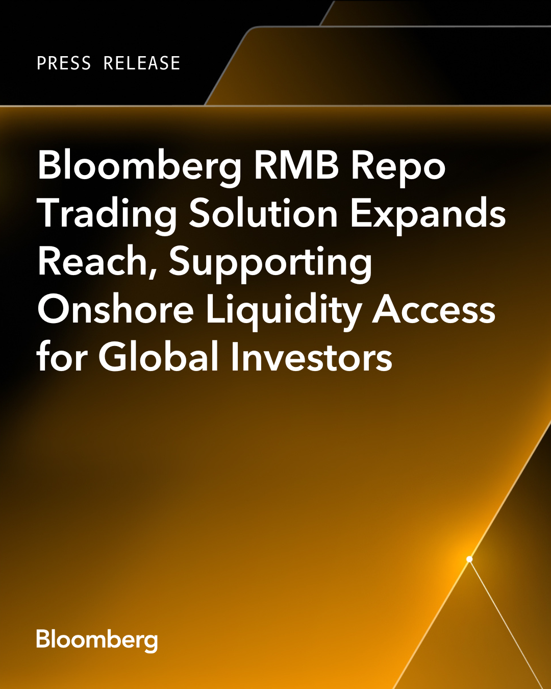 Bloomberg RMB Repo Trading Solution Expands Reach, Supporting Onshore ...