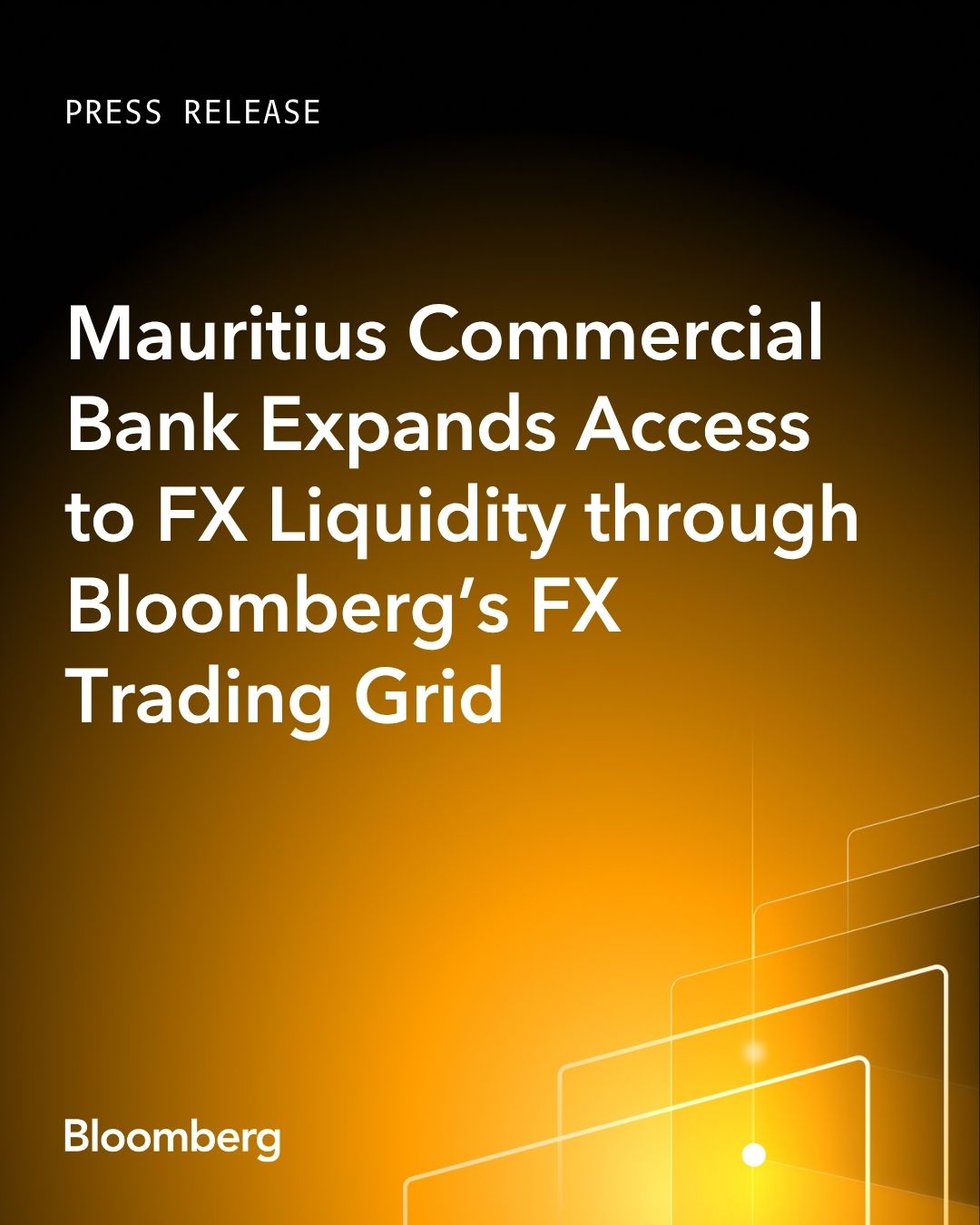 Mauritius Commercial Bank Expands Access to FX Liquidity through Bloomberg’s FX Trading Grid ...