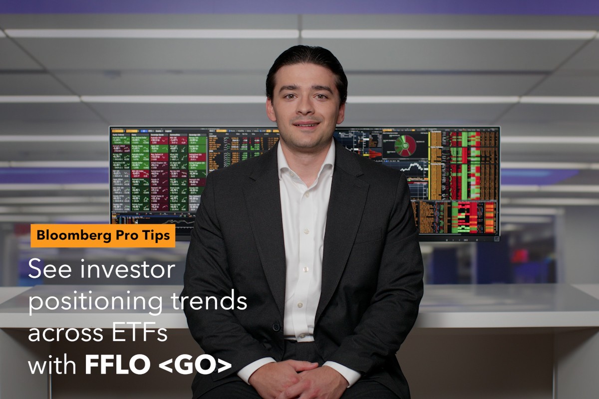 Bloomberg Pro Tips: See investor positioning trends across ETFs with ...