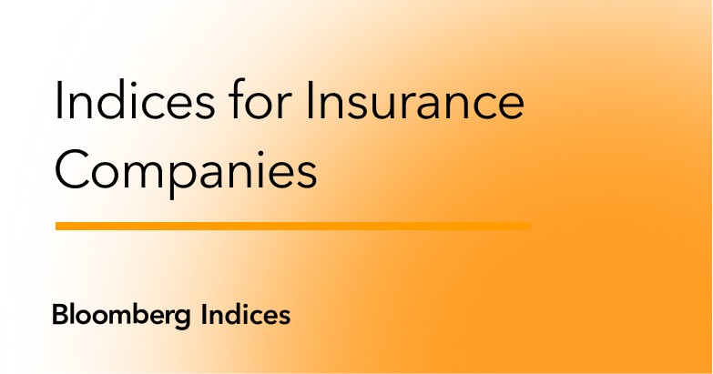 Indices for Insurance Companies | Bloomberg Professional Services