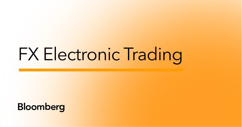 FX Electronic Trading | Bloomberg Professional Services