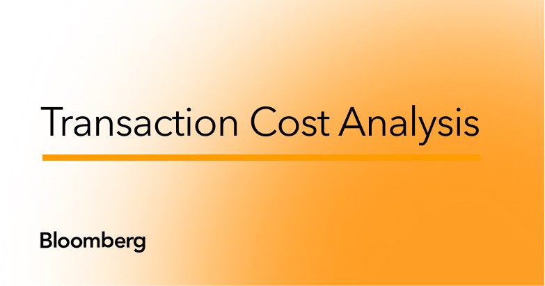 Transaction Cost Analysis (BTCA) | Bloomberg Professional Services