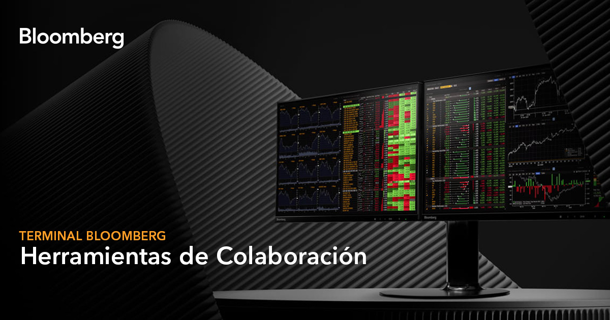 Herramientas de Colaboración | Servicio Bloomberg Professional