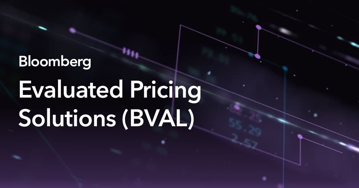 Evaluated Pricing Solutions (BVAL) | Bloomberg Professional Services